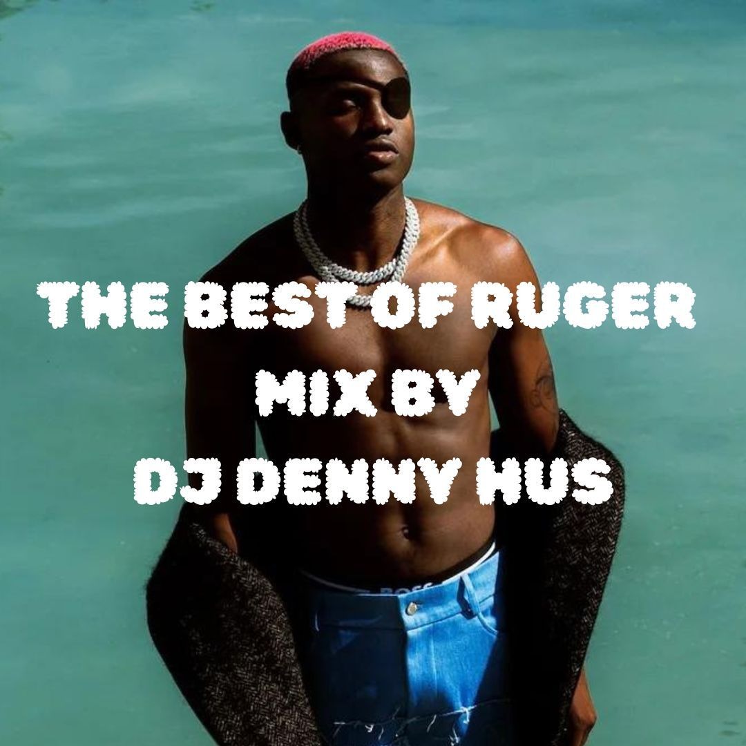 Stream The Best of Ruger mix by DJ DENNY HUS by DJ DENNY HUS | Listen ...