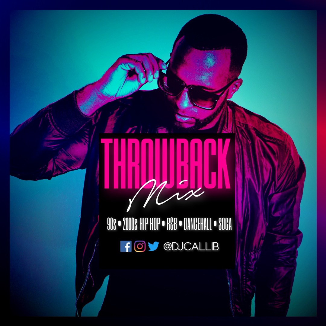 Stream THROWBACK MIX 90S - 2000'S by DJ CALLI B | Listen online for ...