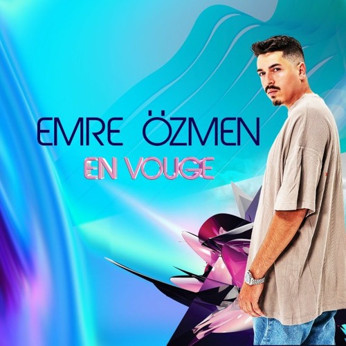Emre Özmen - En Vogue Mixtape - Listen to music