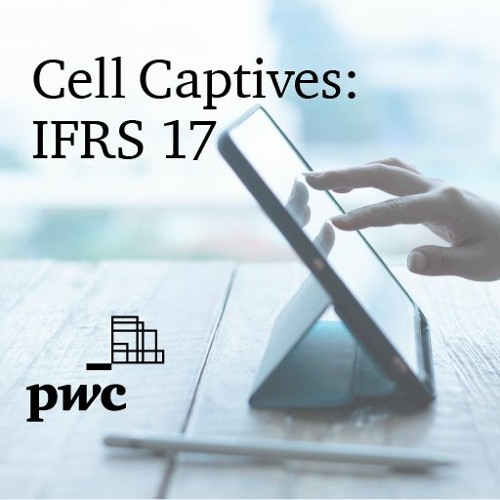 Stream episode Cell Captives: IFRS 17 | S2 - Ep1 by PwC Africa Podcasts ...