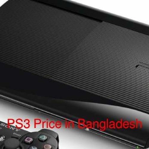 stream-what-is-ps3-price-in-bangladesh-by-priceinbangladesh-listen