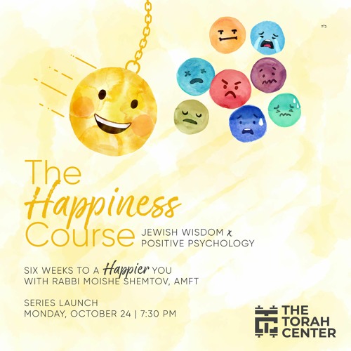 Stream The Happiness Course - Lesson 1 by The Torah Center ATL | Listen ...