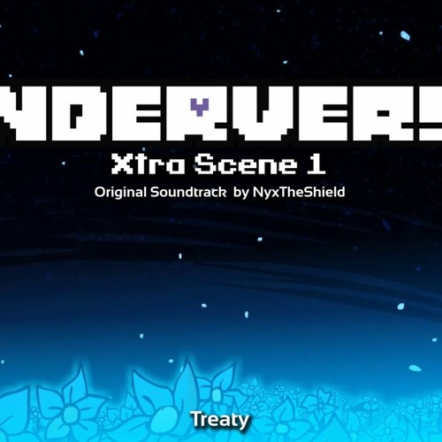 Stream Underverse Xtra Scene OST 1 - Treaty by NyxTheShield | Listen ...