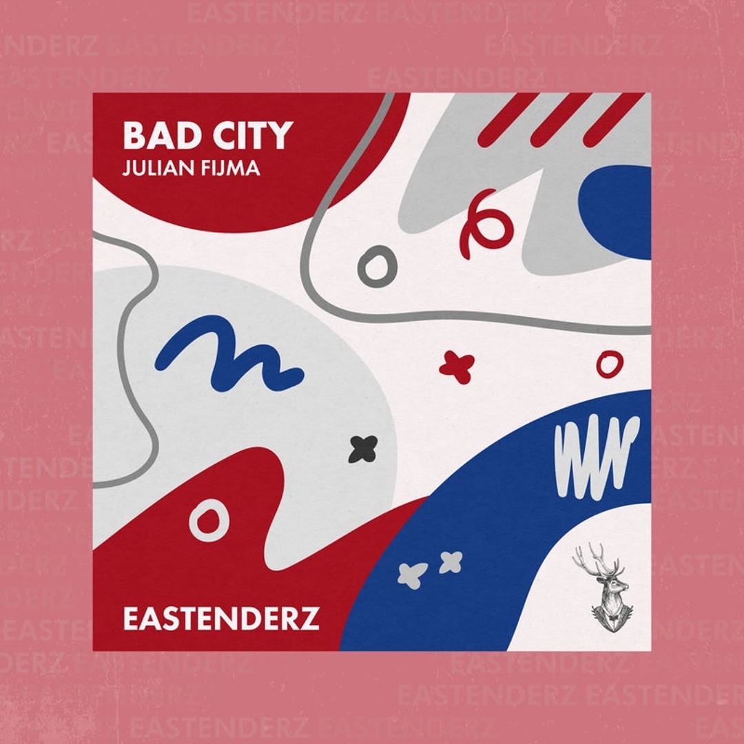Stream Julian Fijma - Bad City (Extended Mix) [Eastenderz] by THE ...