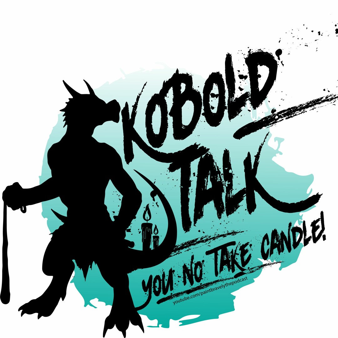 Stream episode Kobold Talk The Podcast by Paint Bravely podcast ...