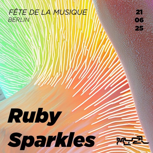 Stream Ruby Sparkles | LIVE • Fête de la Musique 2025 by MYZL e.V. | Listen online for free on ...