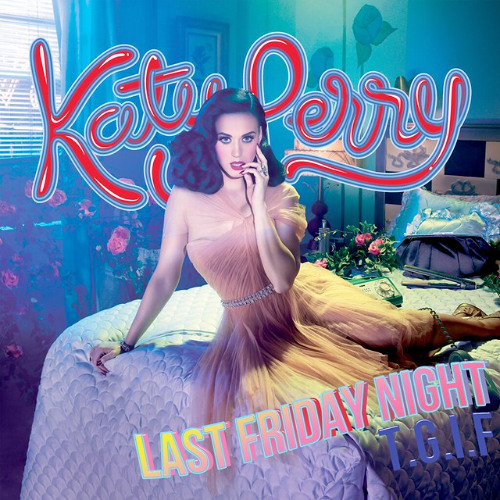 Stream Katy Perry - Last Friday Night (Finn Reed Club Mix) by Finn Reed ...
