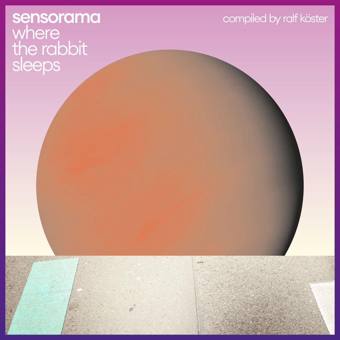 Stream Sensorama - Where The Rabbit Sleeps [compilation preview] by ...