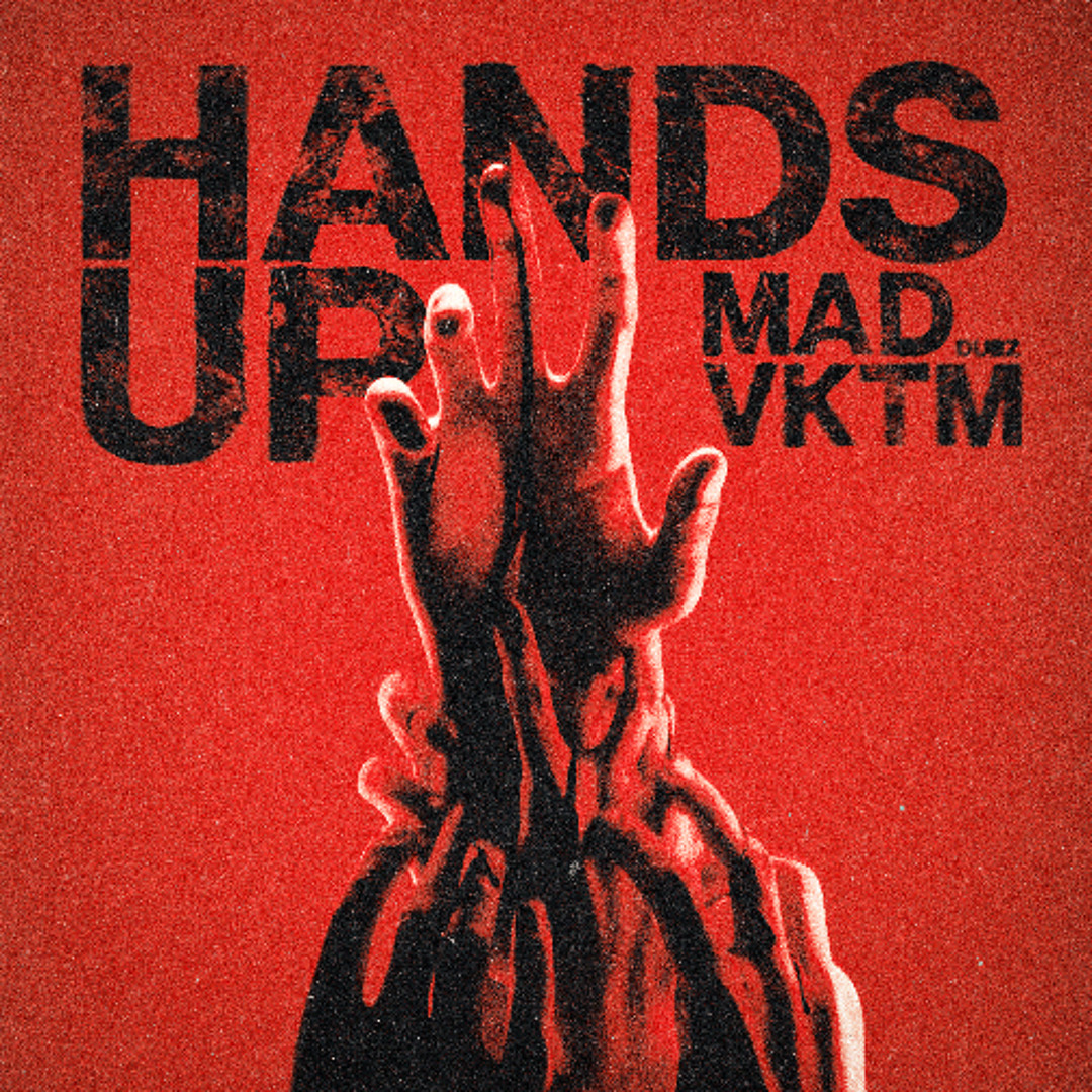 Stream VKTM | Listen to MAD DUBZ X VKTM - HANDS UP [FREE DL] playlist ...