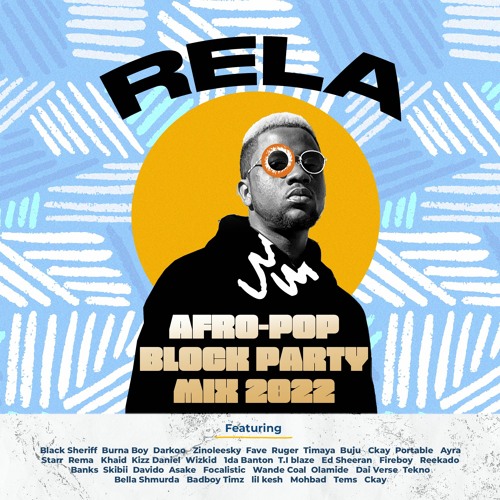Stream Afro-Pop Block party Mix 2022 by Rela | Listen online for free ...