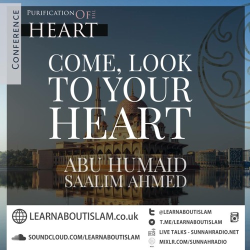 Stream Come Look to Your Heart - Abu Humaid Saalim Ahmed by Learn About ...