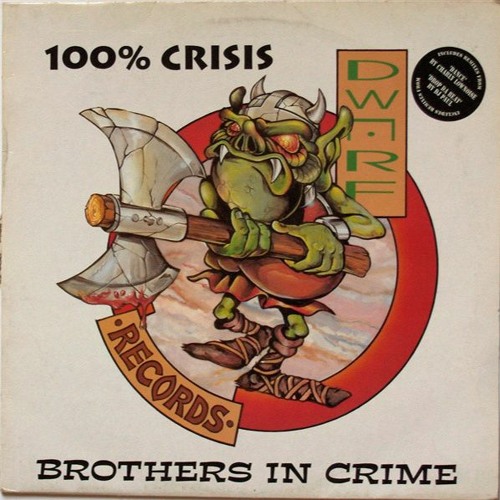 Stream Wabski | Listen to Brothers In Crime ‎– 100% Crisis / Dwarf ...