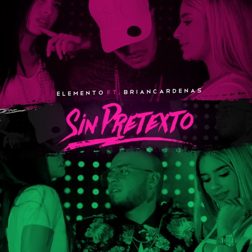 Stream Sin Pretexto by Elemento | Listen online for free on SoundCloud