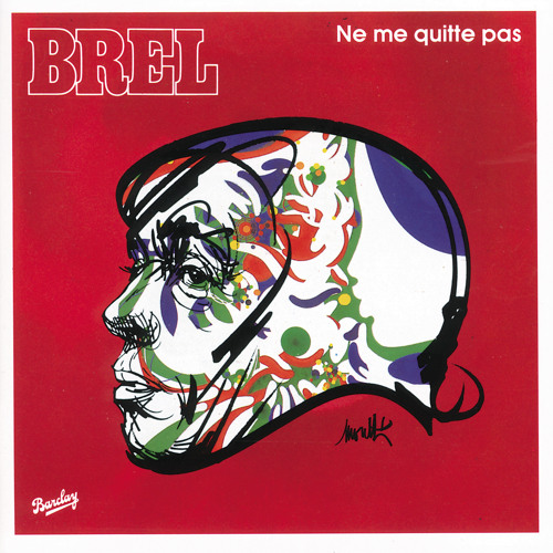 Stream Jacques Brel | Listen to Ne Me Quitte Pas playlist online for ...