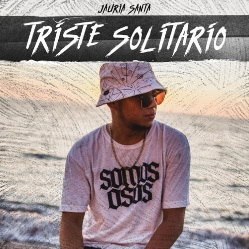 Stream Triste Solitario by Jauría Santa | Listen online for free on ...