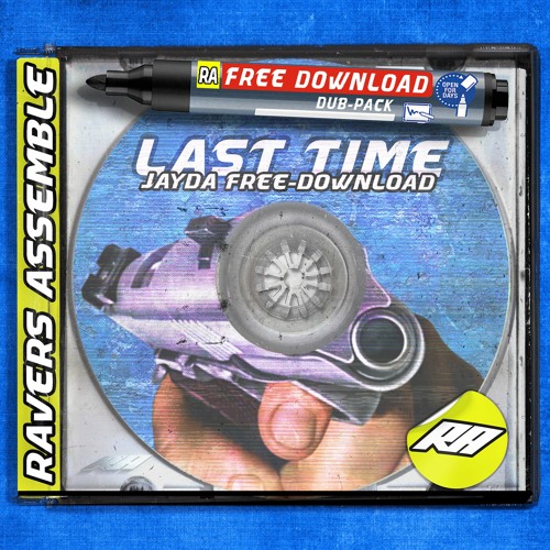 Stream Jayda - Last Time (Free Download) by Ravers Assemble | Listen ...