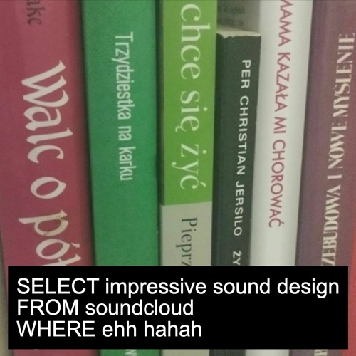 Stream ehh hahah | Listen to impressive sound design playlist online ...