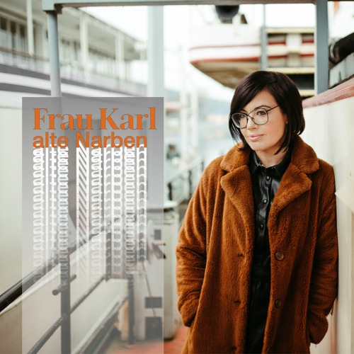 Stream Frau Karl | Listen to Alte Narben playlist online for free on ...