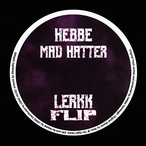 pumpyoursound.com | Hebbe -Mad Hatter (LERKK Flip)