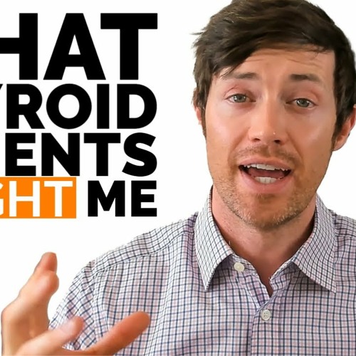 Stream 6 Lessons Learned After Helping Thousands of Thyroid Patients by ... Stream 6 Lessons Learned After Helping Thousands of Thyroid Patients by ...