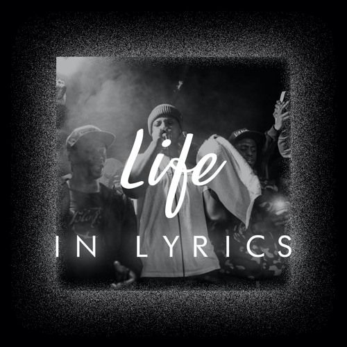 Rap Lyrics About Life