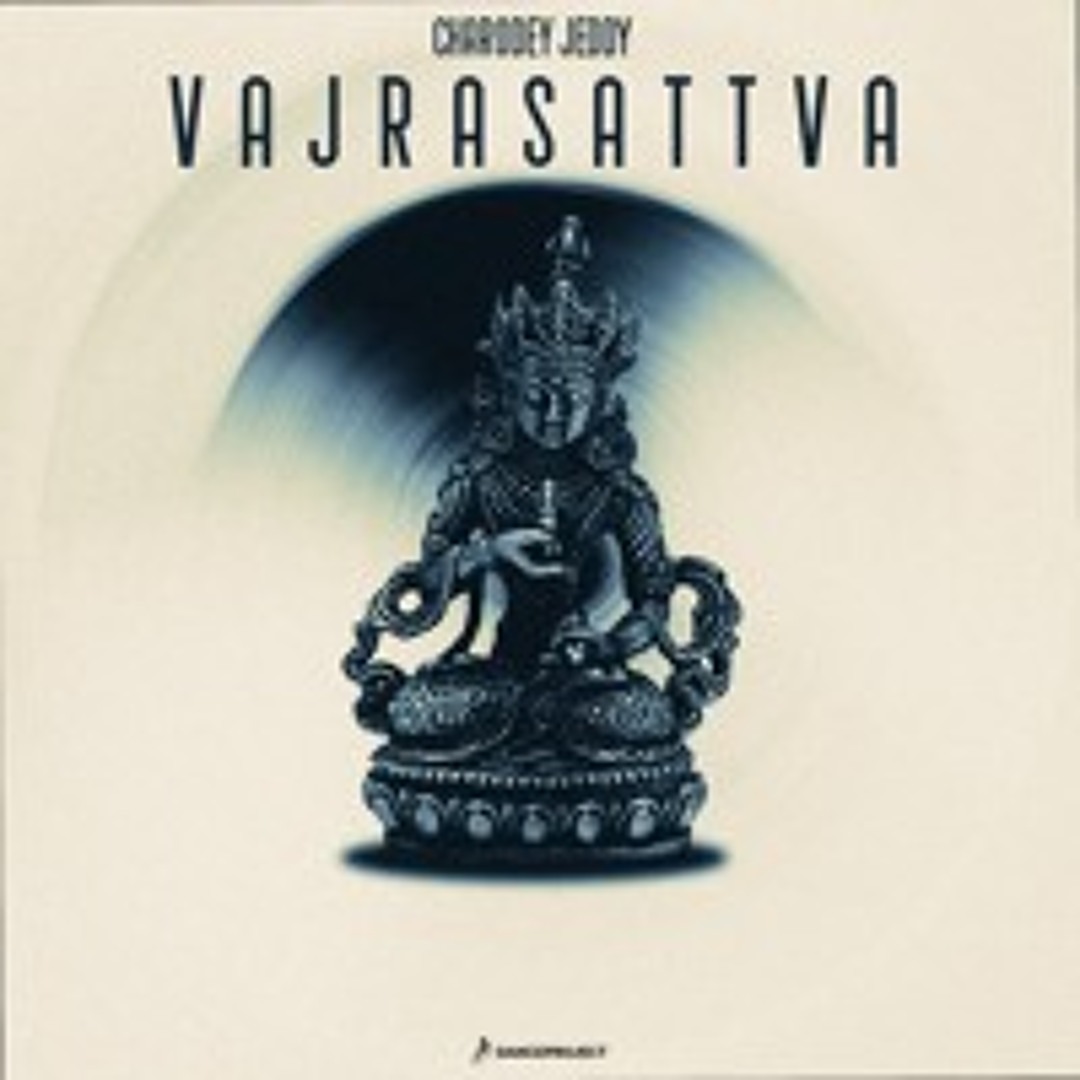 Stream Charodey Jeddy - Vajrasattva by Danceproject | Listen online for ...