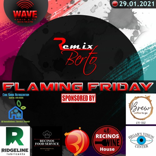 Stream FLAMING FRIDAY | REGGAETON | POP | 29.01.2021 by Remix Berto ...