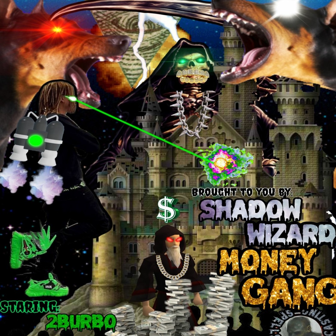 Stream Shadow wizard money gang x 2burbo PROD.M15 #CursedEdition by ...