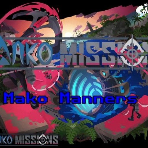 Stream Splatoon 3 Concept - Mako Missions - Mako Manners by Captain 𝚠-7 ...
