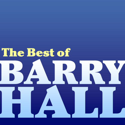 Stream Barry Hall | Listen to The Best of Barry Hall playlist online ...
