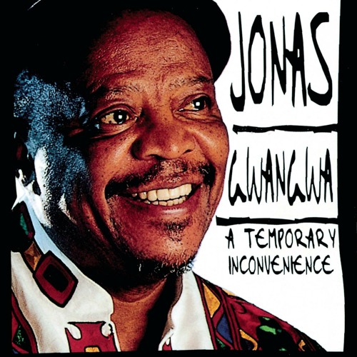 Stream Jonas Gwangwa | Listen to A Temporary Inconvenience playlist ...
