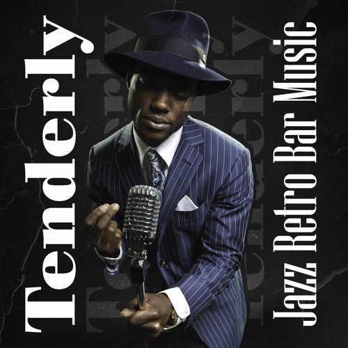 Stream Jazz Music Collection | Listen to Tenderly: Jazz Retro Bar Music ...