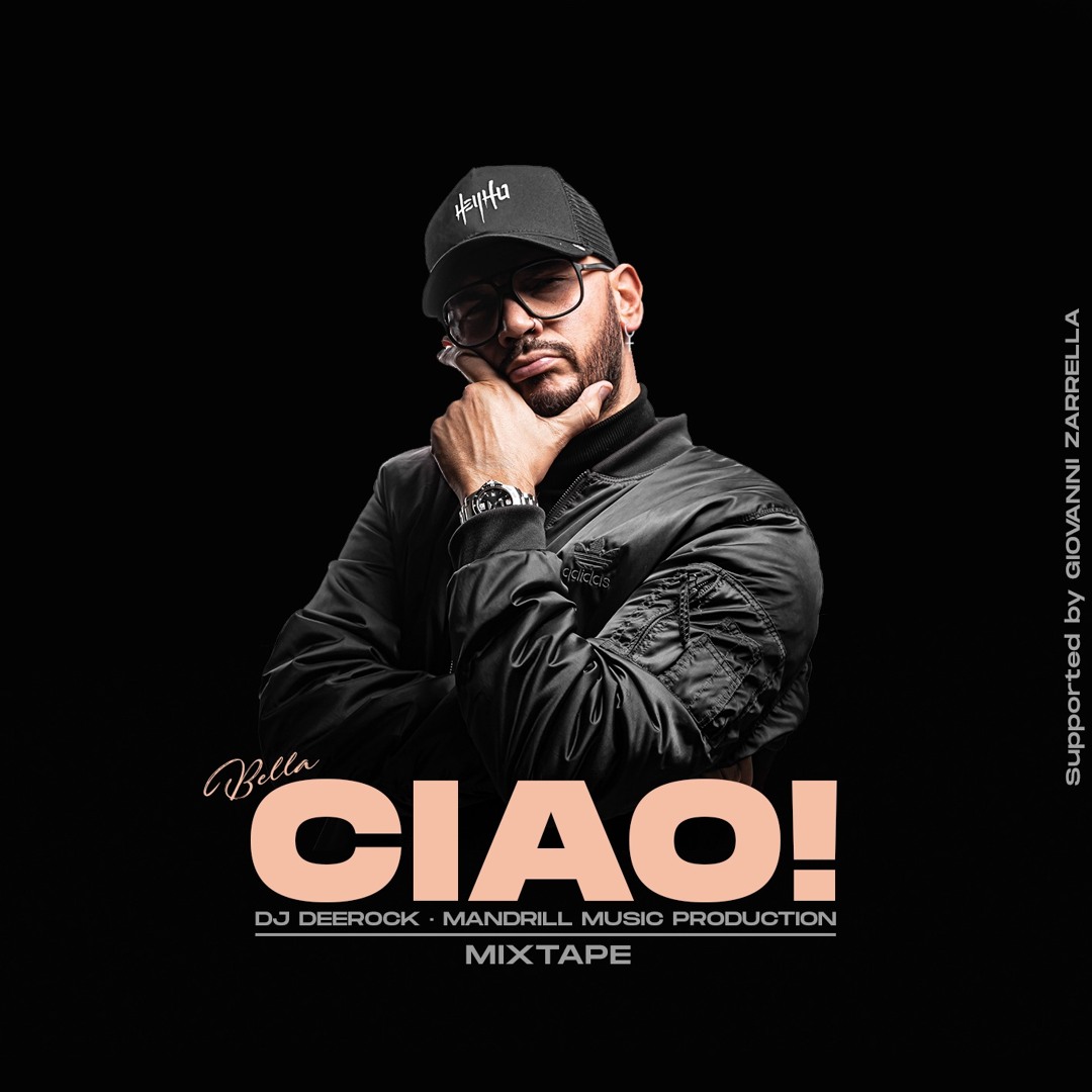 Stream BELLA CIAO · MIXTAPE 2021 · DJ DEEROCK / Supported by Giovanni ...