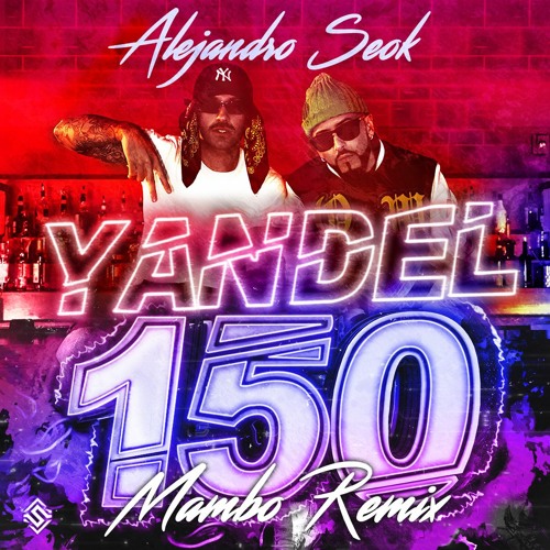 Stream Yandel Feid Yandel 150 Alejandro Seok Mambo Remix By