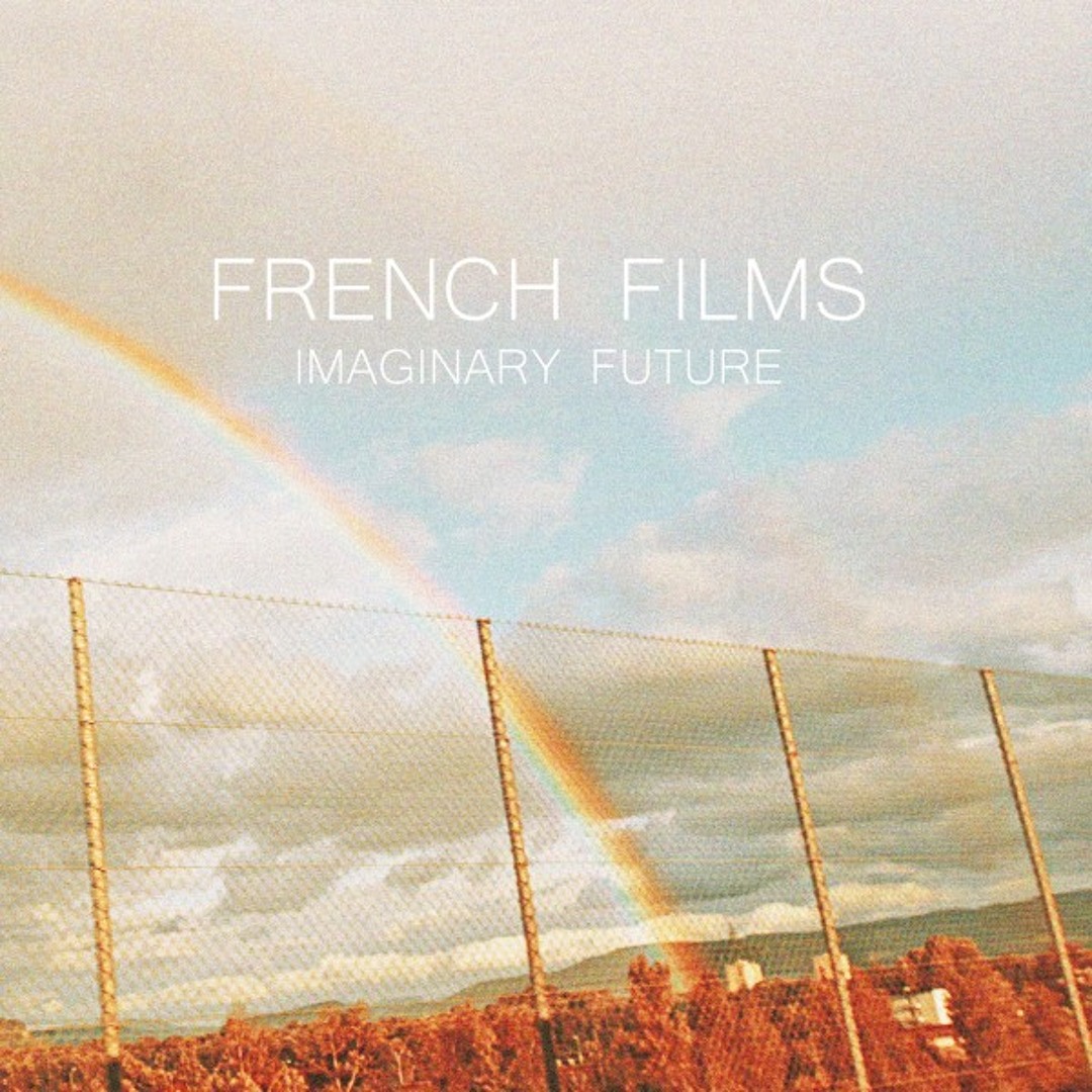 Stream French Films | Listen to Imaginary Future playlist online for ...