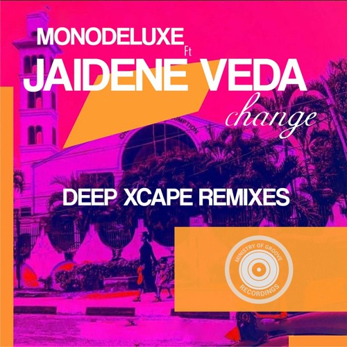 Stream Change (Deep Xcape Deep Remix) [feat. Jaidene Veda] by ...