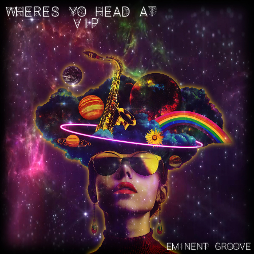 Stream Where's Yo Head At VIP by Eminent Groove | Listen online for ...