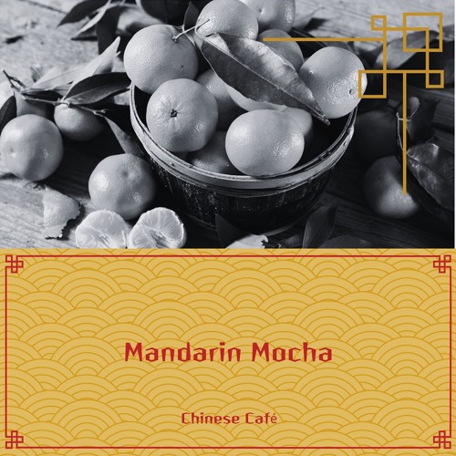 Stream Chinese Café | Listen to Mandarin Mocha: a Taste of China in ...