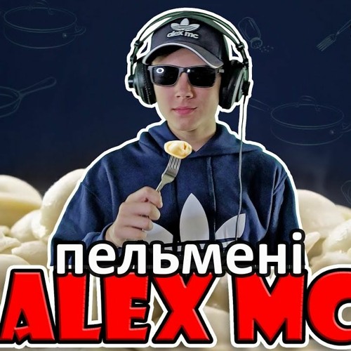 Stream ALEX MC - Пельмені (original Ukrainian Track 2022) by ALEX MC ...