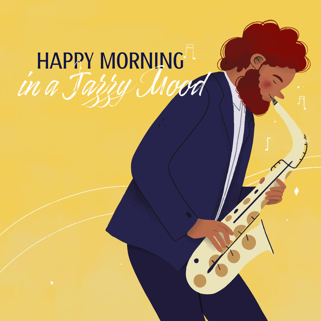 Stream Good Morning Jazz Academy | Listen to Happy Morning in a Jazzy ...