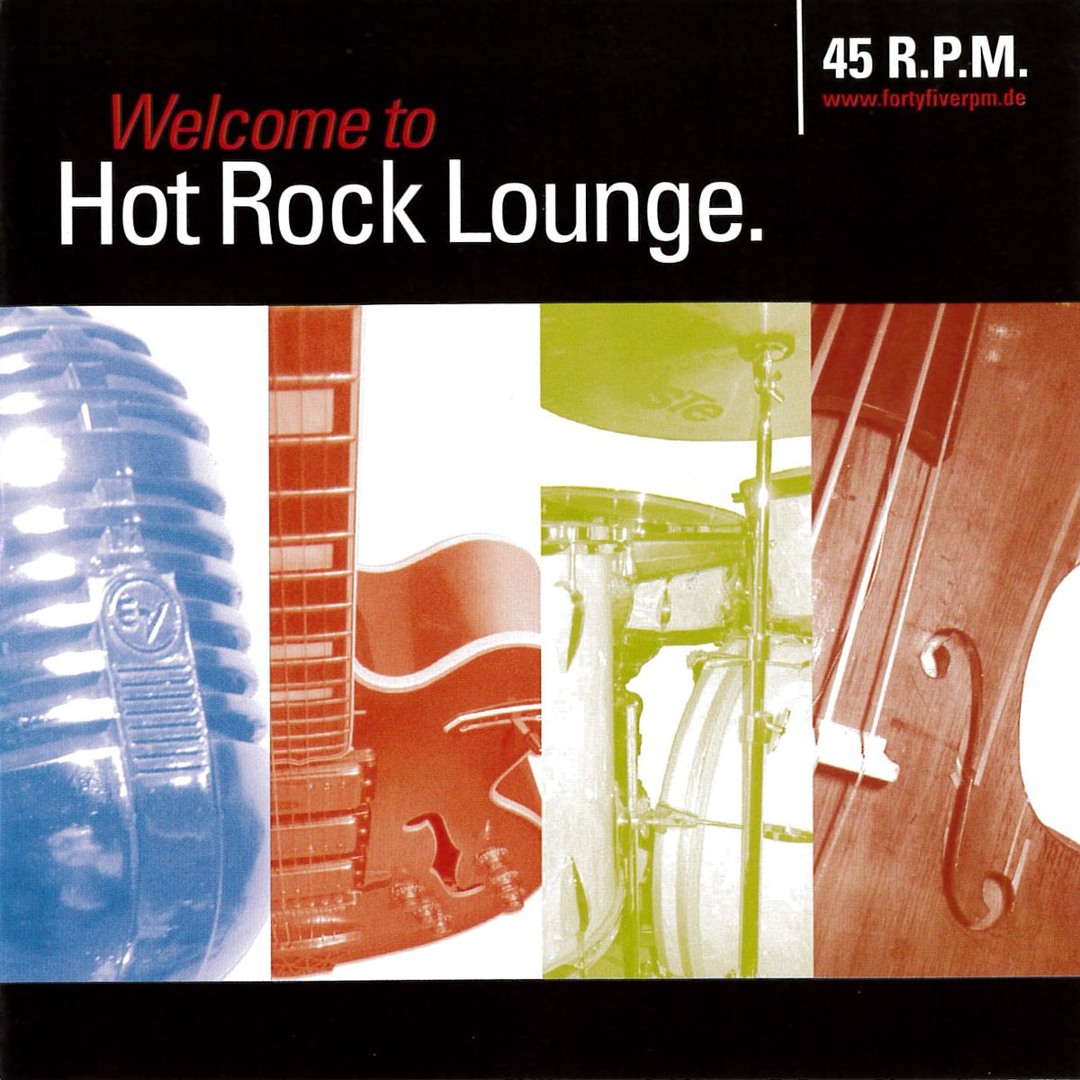 Stream 45 R.P.M. | Listen to Welcome to Hot Rock Lounge playlist online ...