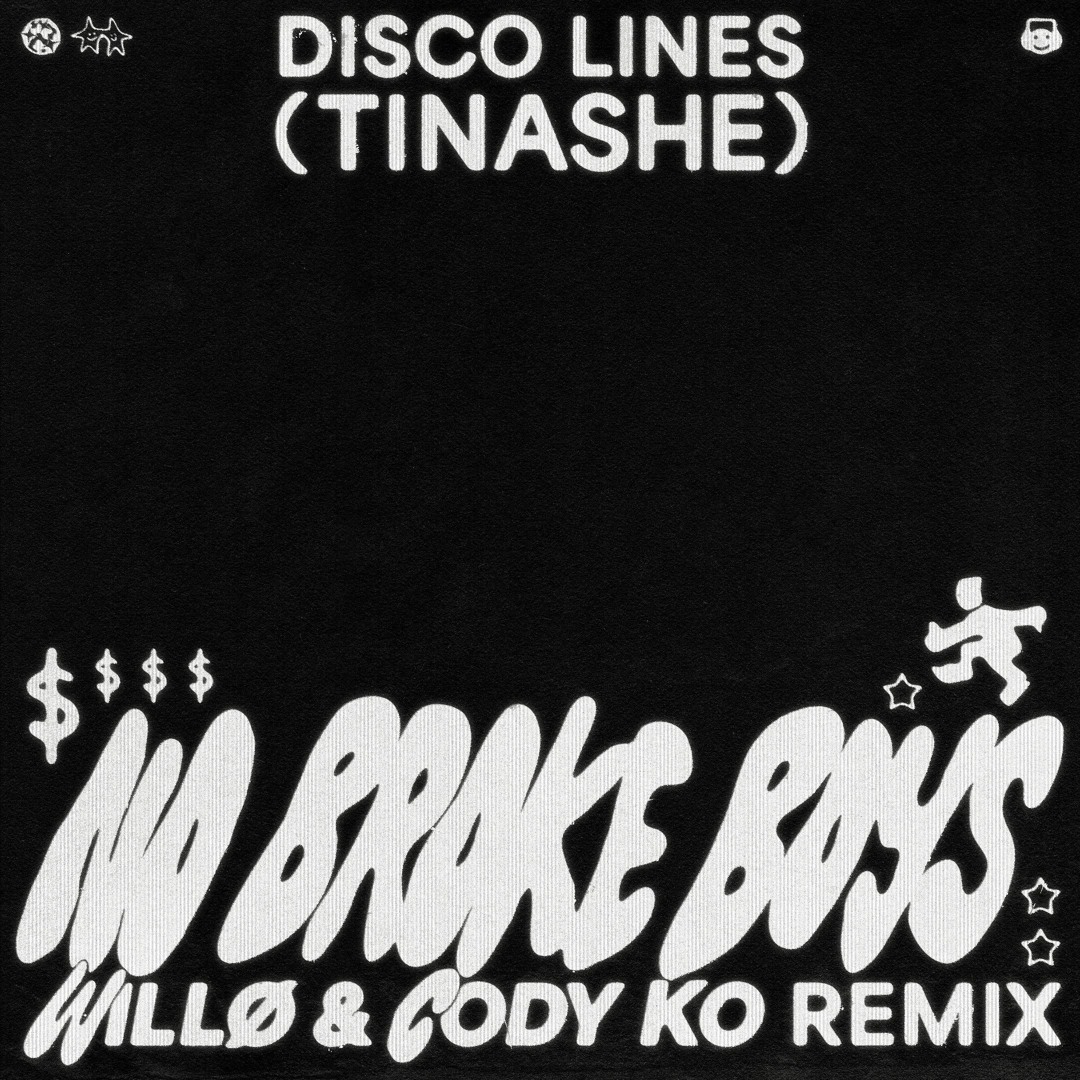 Stream DISCO LINES & TINASHE - NO BROKE BOYS (WILLØ & CODY KO REMIX) by ...