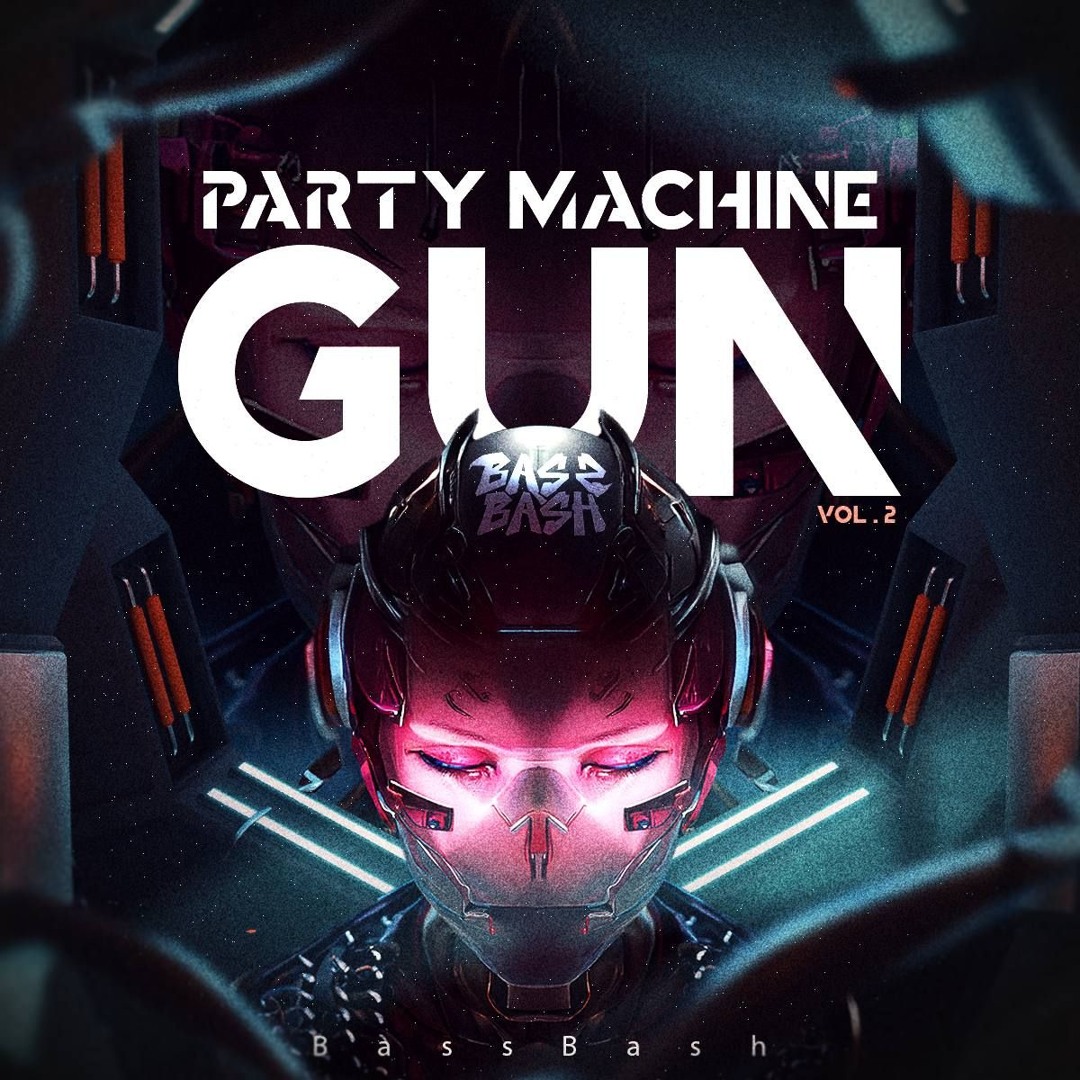 Stream PARTY MACHINE GUN VOL.2 PREVIEW by BassBash | Listen online for ...