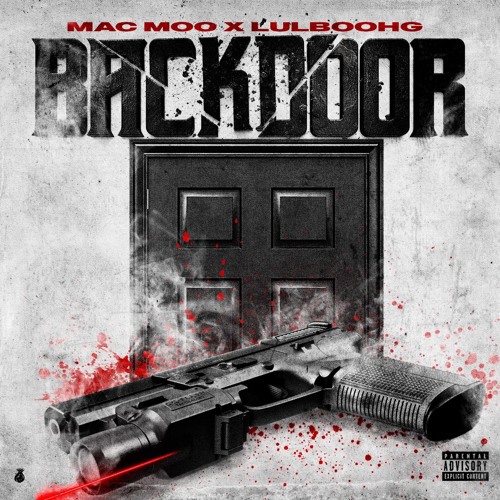 Stream BACKDOOR (feat. LUL BOOHGZ) by Mac Moo | Listen online for free ...