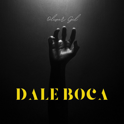 Stream Dale Boca (Extended Version) by Oliver Gil | Listen online for ...
