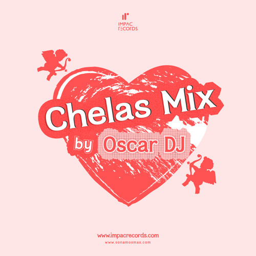 Stream Chelas Mix By Oscar Dj Ir By Impac Records Listen Online For