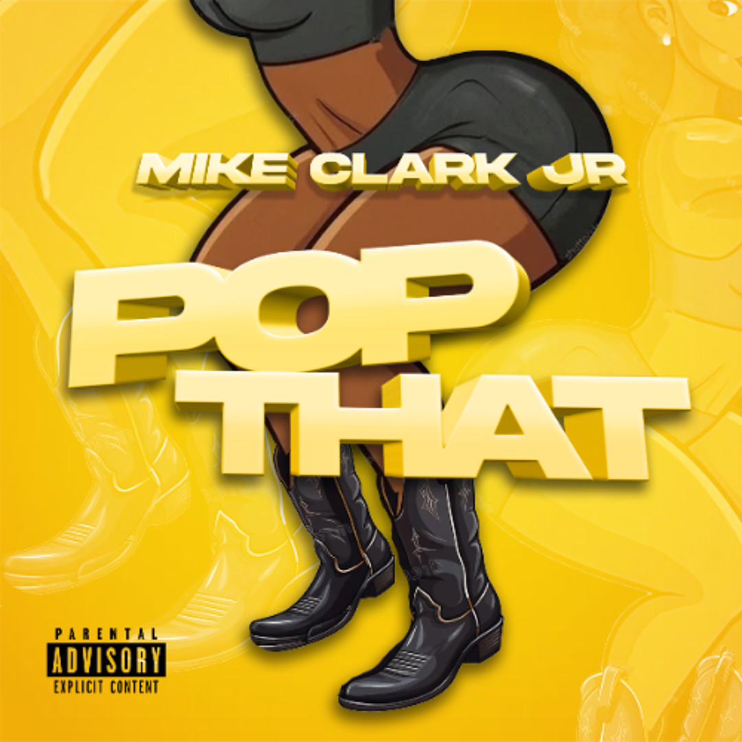Stream Mike Clark Jr Pop That (Clean) by fivestarpro | Listen online for free on SoundCloud