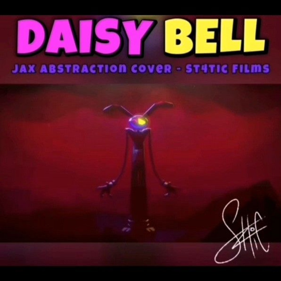 Stream Daisy bell jax abstraction cover by Nex | Listen online for free ...