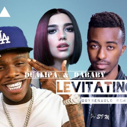 Stream Dua Lipa - Levitating Featuring DaBaby (GuyRenauld Remix) by Guy ...