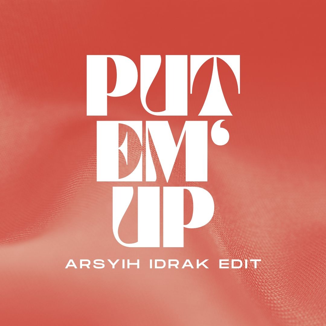 Stream Put Em Up (arsyih Idrak Edit) by arsyih Idrak | Listen online ...